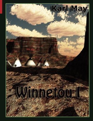 Winnetou I by Karl May | Goodreads