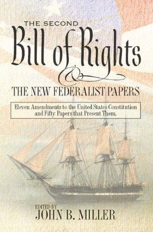 The Second Bill of Rights and the New Federalist Papers:Eleven ...