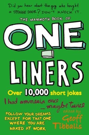 The Mammoth Book of One-Liners (Mammoth Books 459) by Geoff Tibballs ...