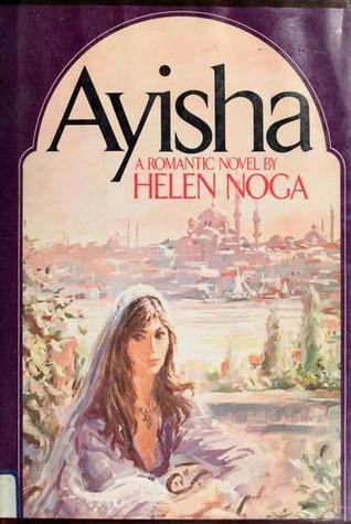 Ayisha by Helen Noga | Goodreads