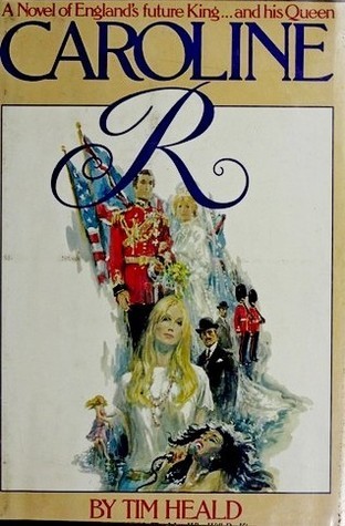 Caroline R by Tim Heald | Goodreads