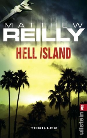 Hell Island by Matthew Reilly | Goodreads