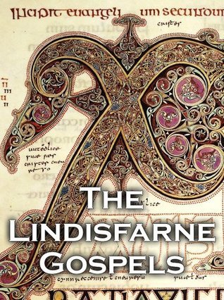 The Lindisfarne Gospels Highlights (Facsimile Edition) by Eadfrith ...