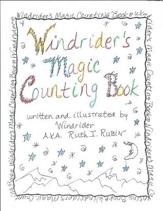 Windrider's Magic Counting Book by Ruth I. Rubin | Goodreads