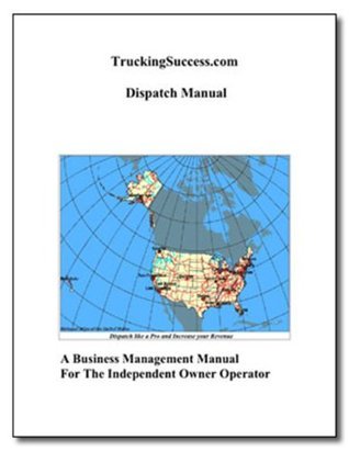 Dispatch Manual Trucking 2019 Edition by J.W. Lessing | Goodreads