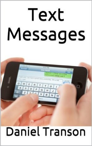 Text Messages: A Comprehensive Text Message Dictionary by Daniel ...