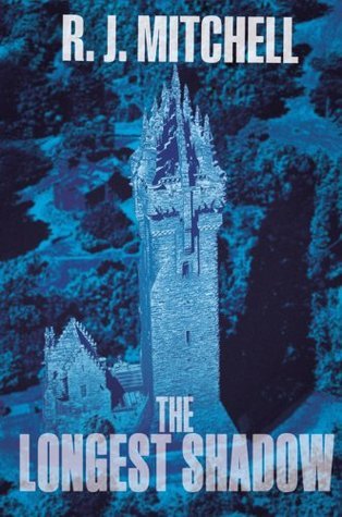 The Longest Shadow by R.J. Mitchell | Goodreads