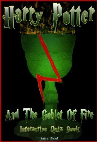 Harry Potter and the Goblet of Fire: The Interactive Quiz Book by Julia ...