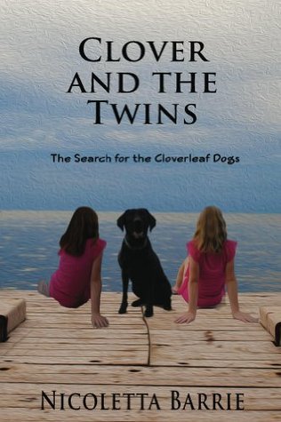 Clover and the Twins: The search for the Labrador dogs by Nicoletta ...