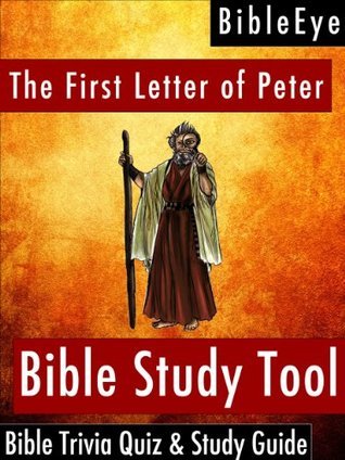 The First Letter of Peter by BibleEye | Goodreads