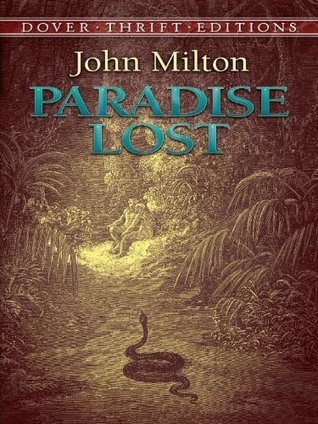 Paradise Lost (Dover Thrift Editions: Poetry) by John Milton | Goodreads