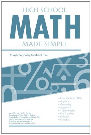 High School Math Made Simple by Kara Monroe | Goodreads