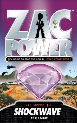 Shockwave (Zac Power, #10) by H.I. Larry | Goodreads
