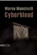 Cyberblood by Marco Mancinelli | Goodreads
