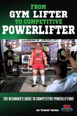 From Gym Lifter to Competitive Powerlifter: The Beginner's Guide to ...