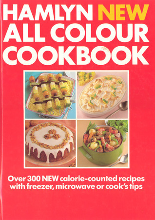 Hamlyn New All Colour Cookbook by Hamlyn Publishing Group | Goodreads
