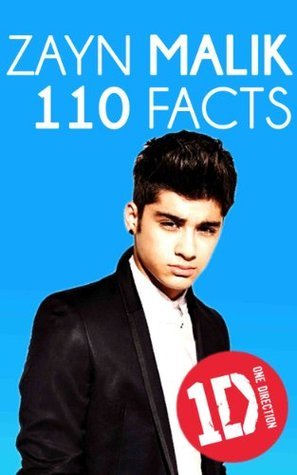 Zayn Malik: 110 exclusive facts by Victoria Douglas | Goodreads