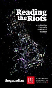 Reading The Riots: Investigating England's summer of disorder by Dan ...