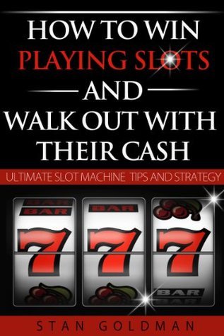 How To Win Playing Slots And Walk Out With THEIR Cash - The Ultimate ...