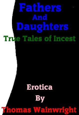 Fathers and Daughters by Thomas Wainwright | Goodreads