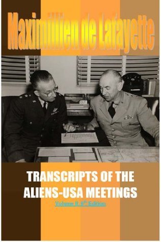 TRANSCRIPTS OF THE ALIENS-USA MEETINGS Volume II. 6th Edition by Jean ...