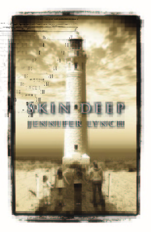 Skin Deep by Jennifer Lynch | Goodreads