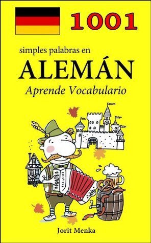 1001 simples palabras en Alemán (Aprende Vocabulario nº 1) by Jorit ...