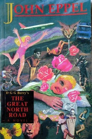 D.G.G. Berry's The Great North Road by John Eppel | Goodreads