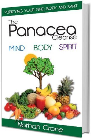 The Panacea Cleanse by Nathan Crane | Goodreads