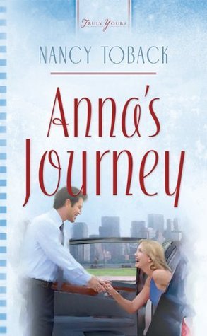Anna's Journey by Nancy Toback | Goodreads