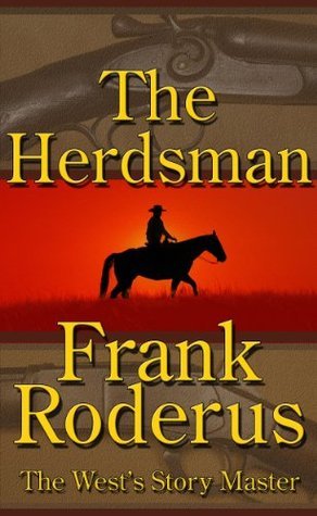 The Herdsman by Frank Roderus | Goodreads