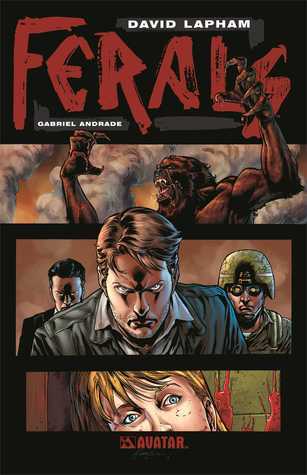 Ferals, Volume 3 by David Lapham | Goodreads
