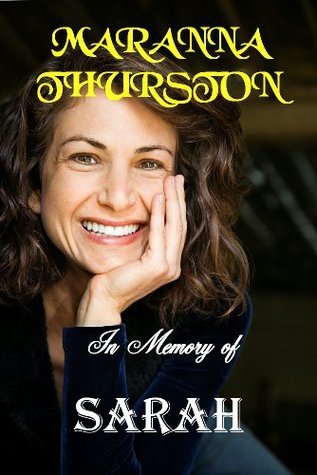 In Memory Of Sarah (Sarah And Beyond Book 1) by Maranna Thurston ...
