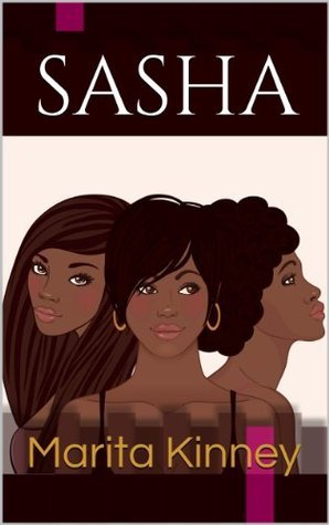 African American Christian Fiction: Sasha by Marita L. Kinney | Goodreads