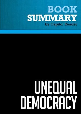 Summary: Unequal Democracy: Review and Analysis of Larry M. Bartels's Book by BusinessNews ...