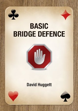Basic Bridge Defence by David Huggett | Goodreads