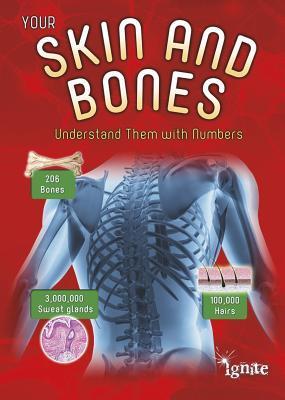 Your Skin and Bones: Understand Them with Numbers by Melanie Waldron ...