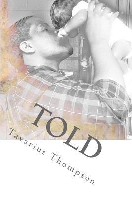 Told by Tavarius J Thompson | Goodreads