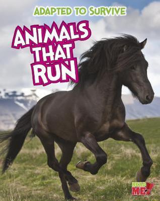 Animals That Run by Angela Royston | Goodreads