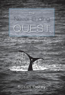 The Never Ending Quest by Susan Corey | Goodreads