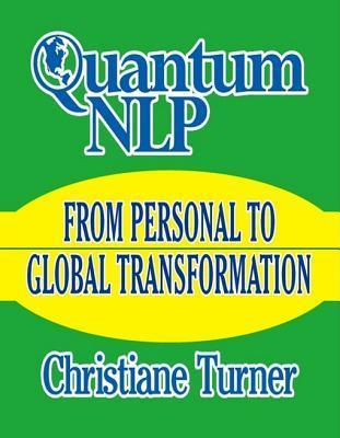 Quantum NLP From Personal to Global Transformation by Christiane Turner ...