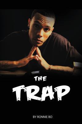The Trap by Ronnie Bo | Goodreads