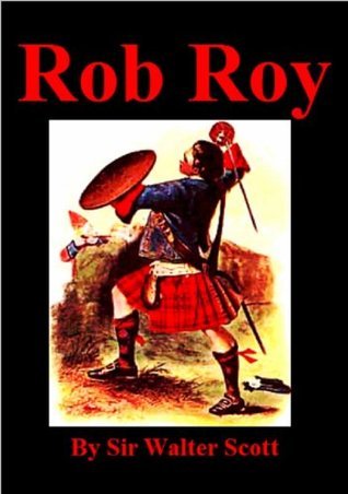 Rob Roy by Walter Scott | Goodreads