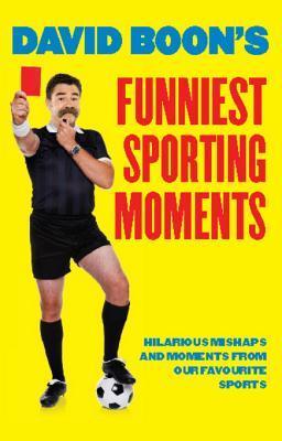 David Boon's Funniest Sporting Moments: Hilarious Mishaps and Moments ...