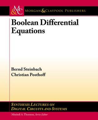 Boolean Differential Equations by Bernd Steinbach | Goodreads