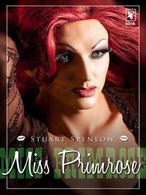 Miss Primrose by Stuart Spenlow | Goodreads