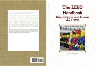 The Lego Handbook - Everything You Need to Know about Lego by Aron ...
