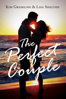 The Perfect Couple by Kim Gramling | Goodreads