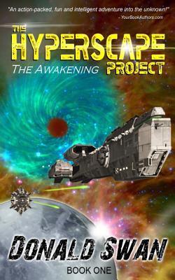 The Hyperscape Project -Book One (The Awakening) by Donald Swan | Goodreads