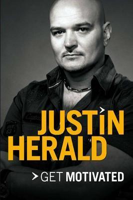 Get Motivated by Justin Herald | Goodreads